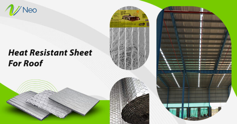 Heat Resistant Sheet For Roof - An Ultimate Guide