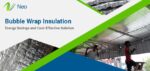 Bubble Wrap Insulation (Benefits & Type)