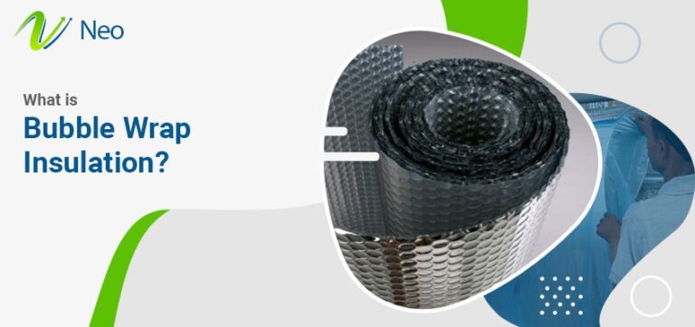 Bubble Wrap Insulation (Benefits & Type)